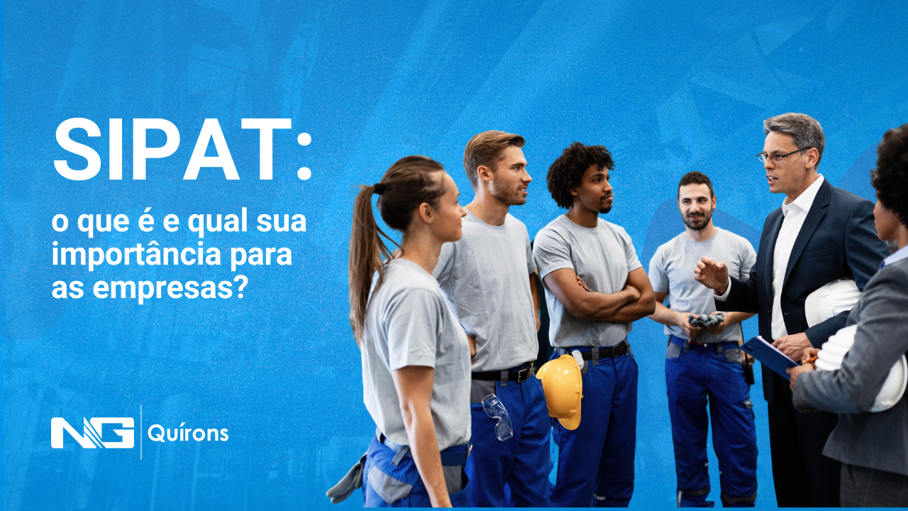 SIPAT: o que é e qual sua importância para as empresas? | Quírons